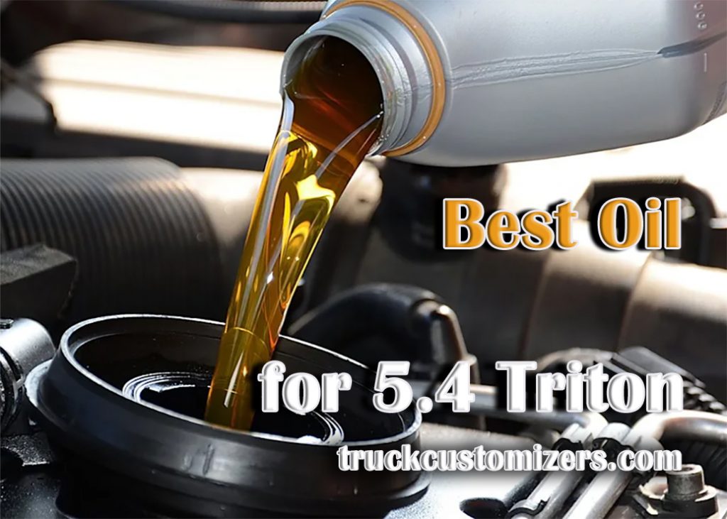 Best Oil for 5.4 Triton